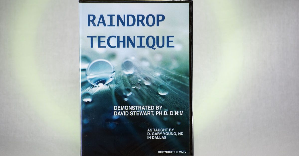 Raindrop Technique DVD - The Center for Aromatherapy Research and Education